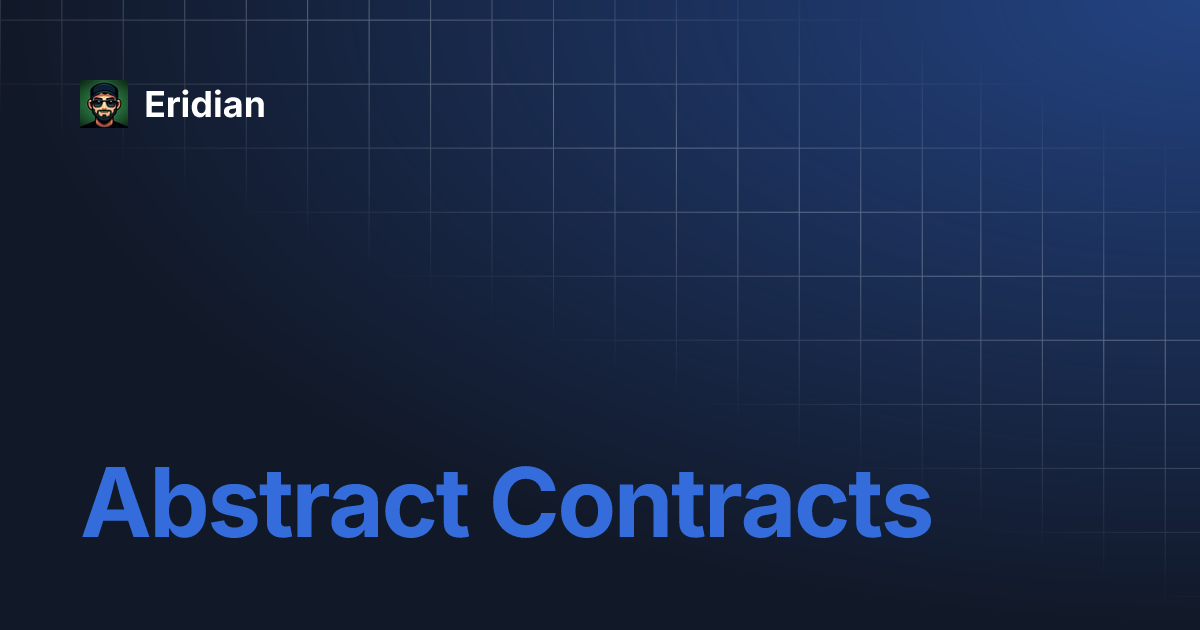 Abstract Contracts | Eridian